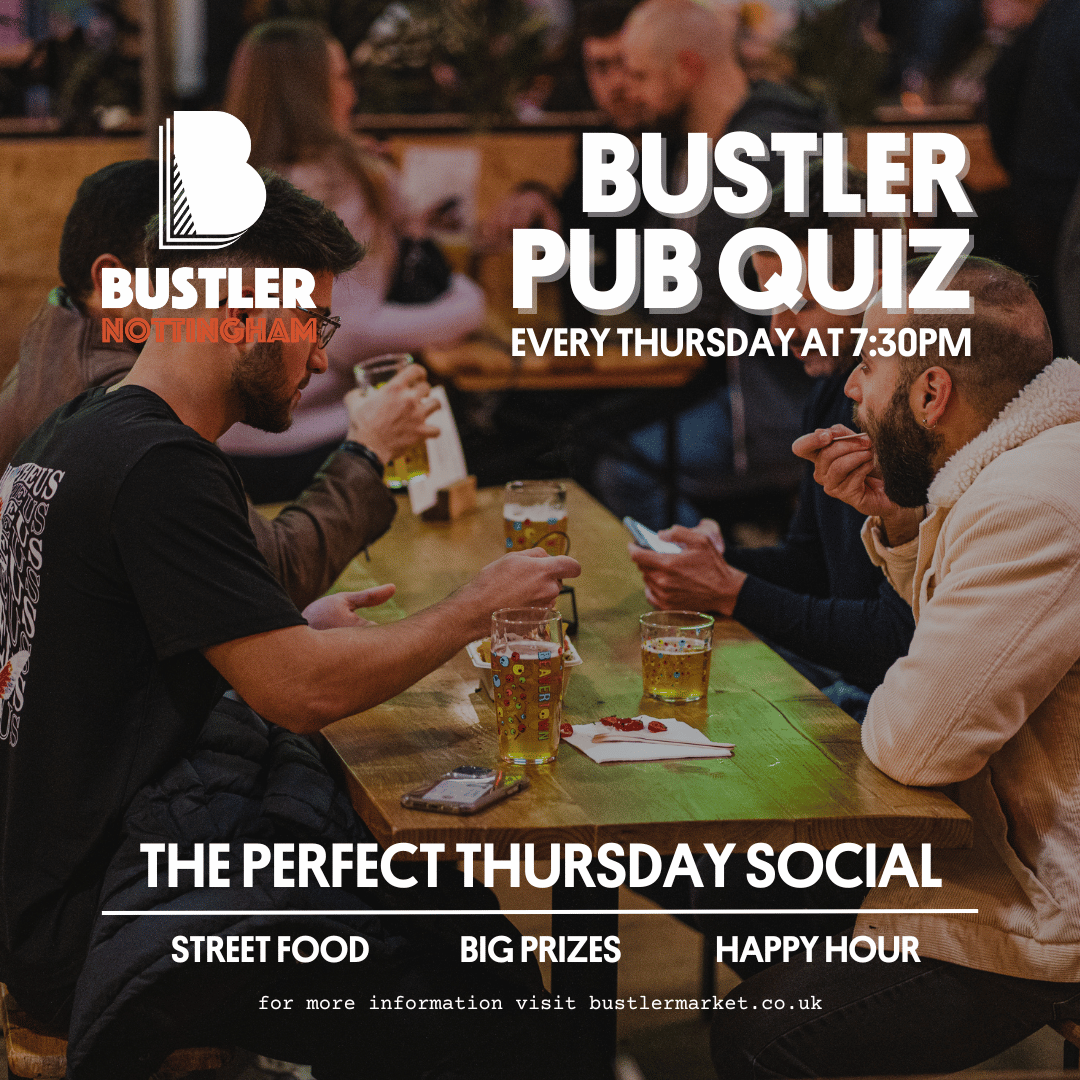 Bustler Nottingham - Bustler